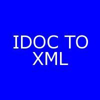 Convert IDOC To XML Format With Full ABAP Code- SAP4TECH.NET