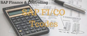 SAP FI Tcodes & SAP CO Transaction Codes (Finance And Controlling)